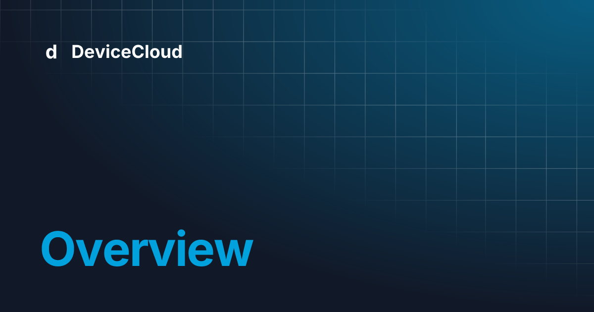 Overview | DeviceCloud