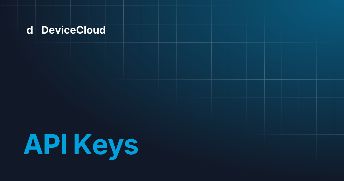 API Keys | DeviceCloud