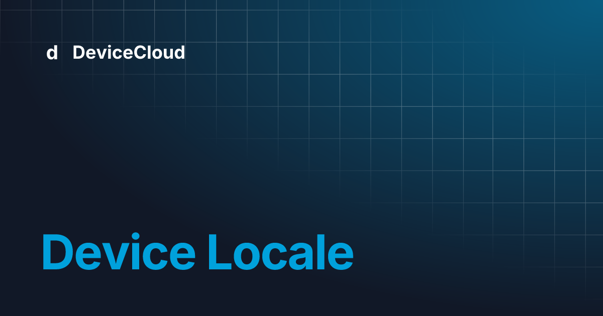 Device Locale | DeviceCloud